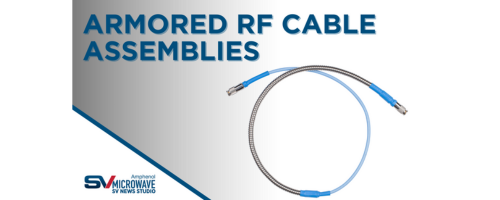 Armored RF Cable Assemblies | SV Microwave